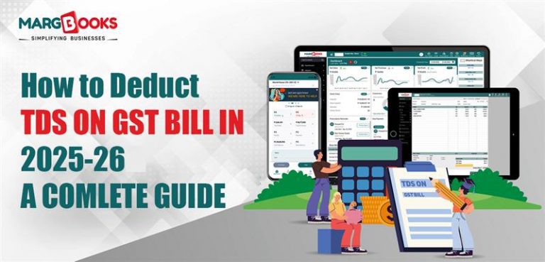 How To Deduct TDS On GST Bill In 2025-26: A Complete Guide