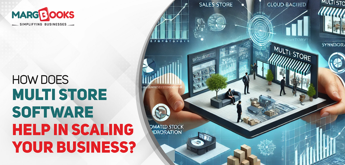 How Does Multi Store Software Help In Scaling Your Business?