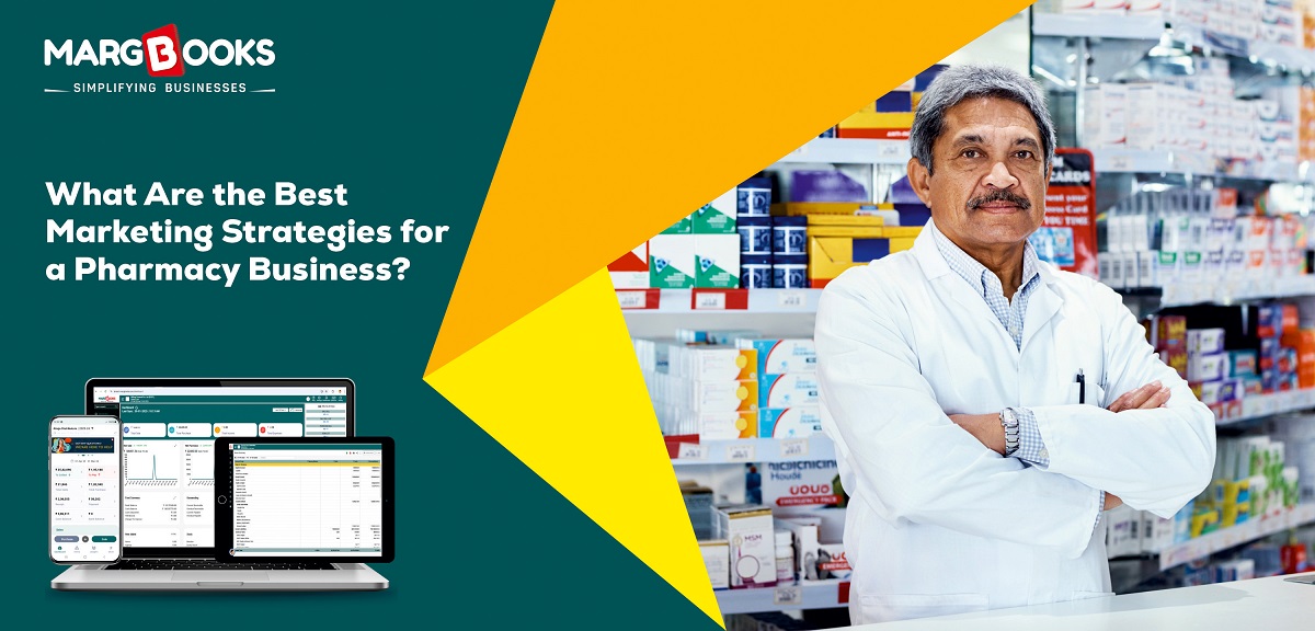 What Are The Best Marketing Strategies For A Pharmacy Business?