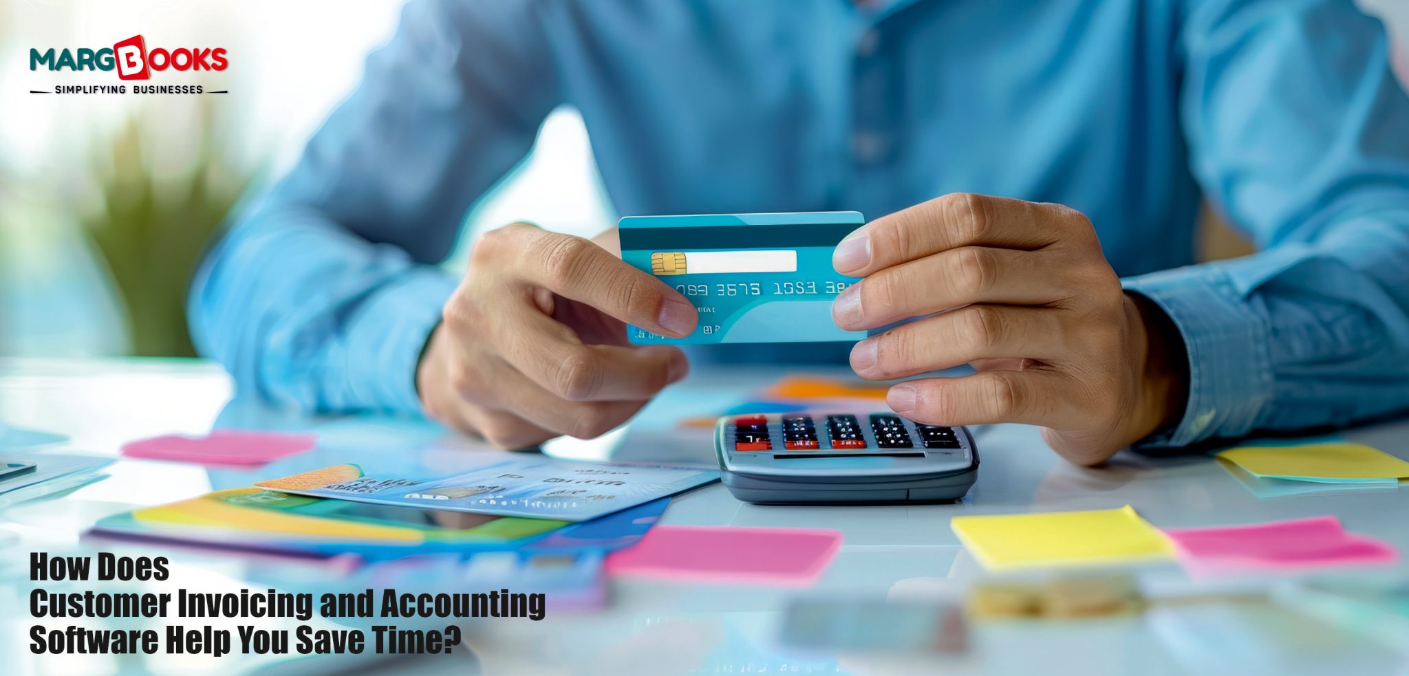 How Does Customer Invoicing And Accounting Software Help You Save Time?