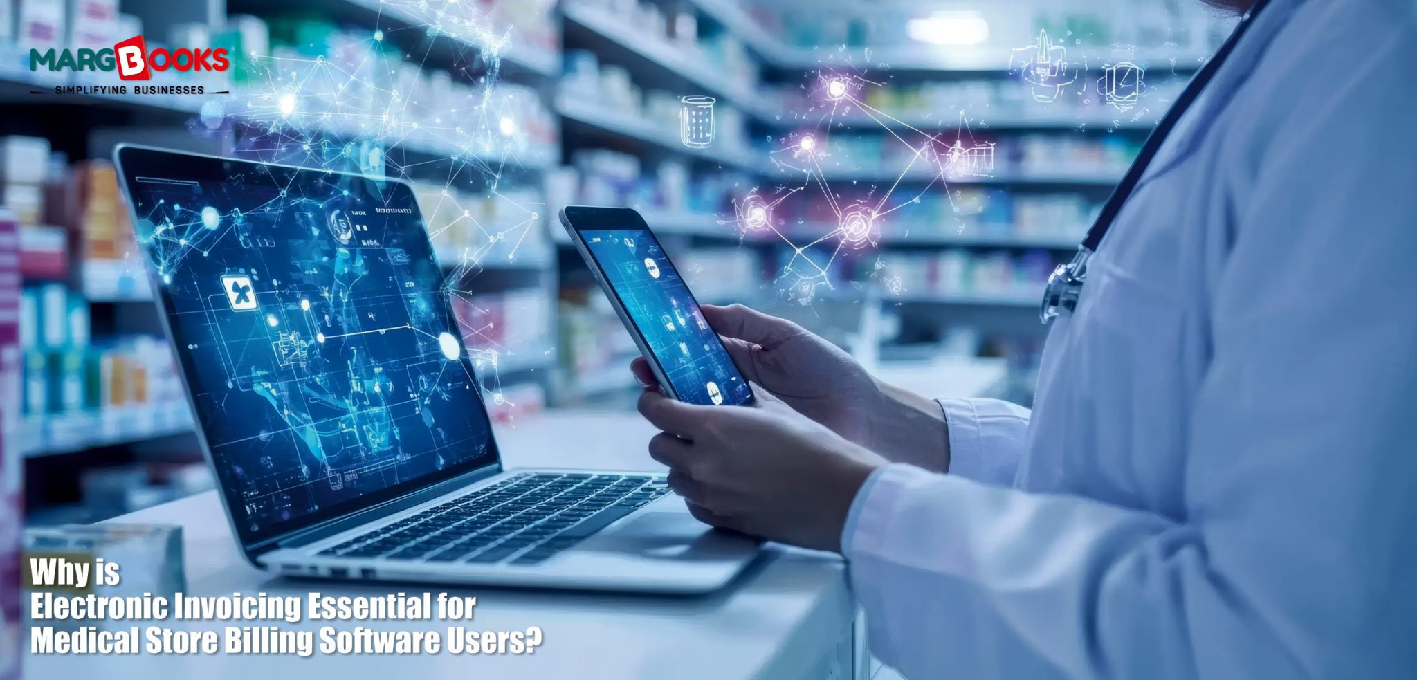 Why Is Electronic Invoicing Essential For Medical Store Billing ...