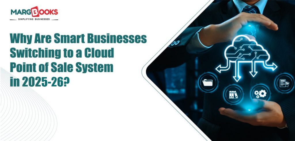 Why Are Smart Businesses Switching To A Cloud Point Of Sale System In ...