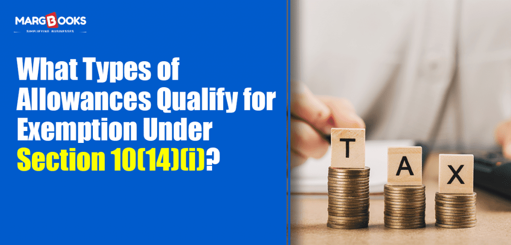 What Types Of Allowances Qualify For Exemption Under Section 10(14)(i)?