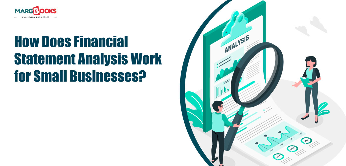 How Does Financial Statement Analysis Work For Small Businesses?