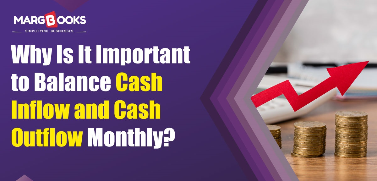 Why Is It Important To Balance Cash Inflow And Cash Outflow Monthly